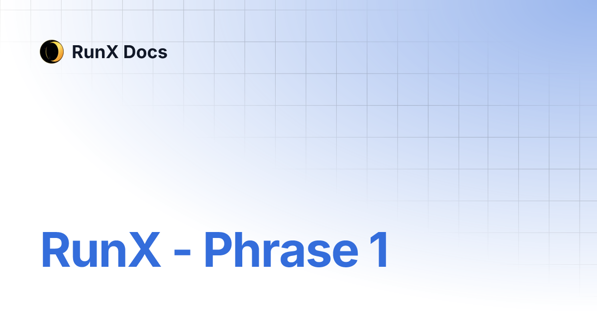 Runx Phrase 1 Runx Docs 2266